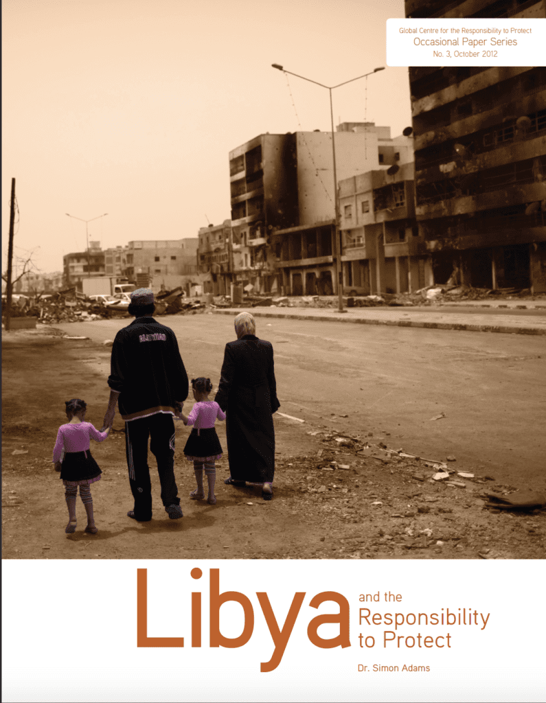 Libya and the Responsibility to Protect - Global Centre for the ...